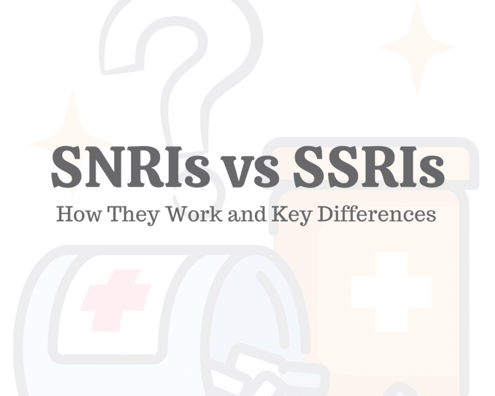 SSRI Vs. SNRI: Significance, Similarity, and Difference - Theresa Reviews