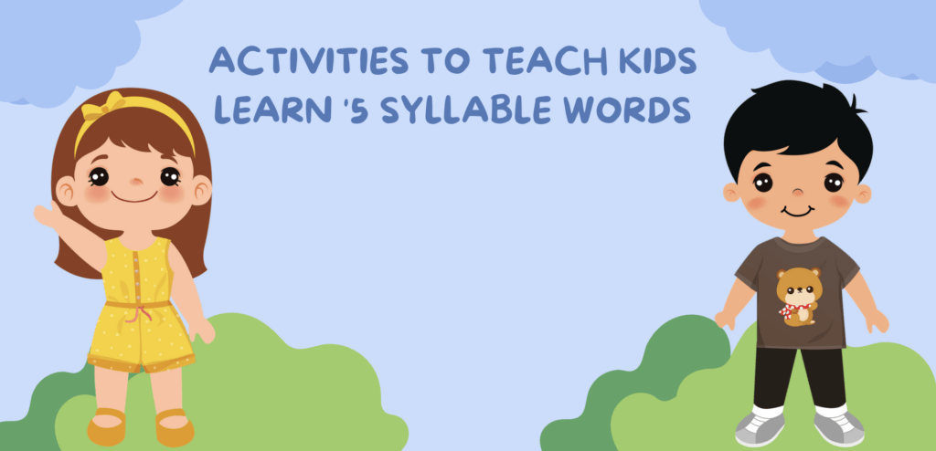 8 Engaging Activities to Help Kids Learn '5 Syllable Words' - Theresa ...