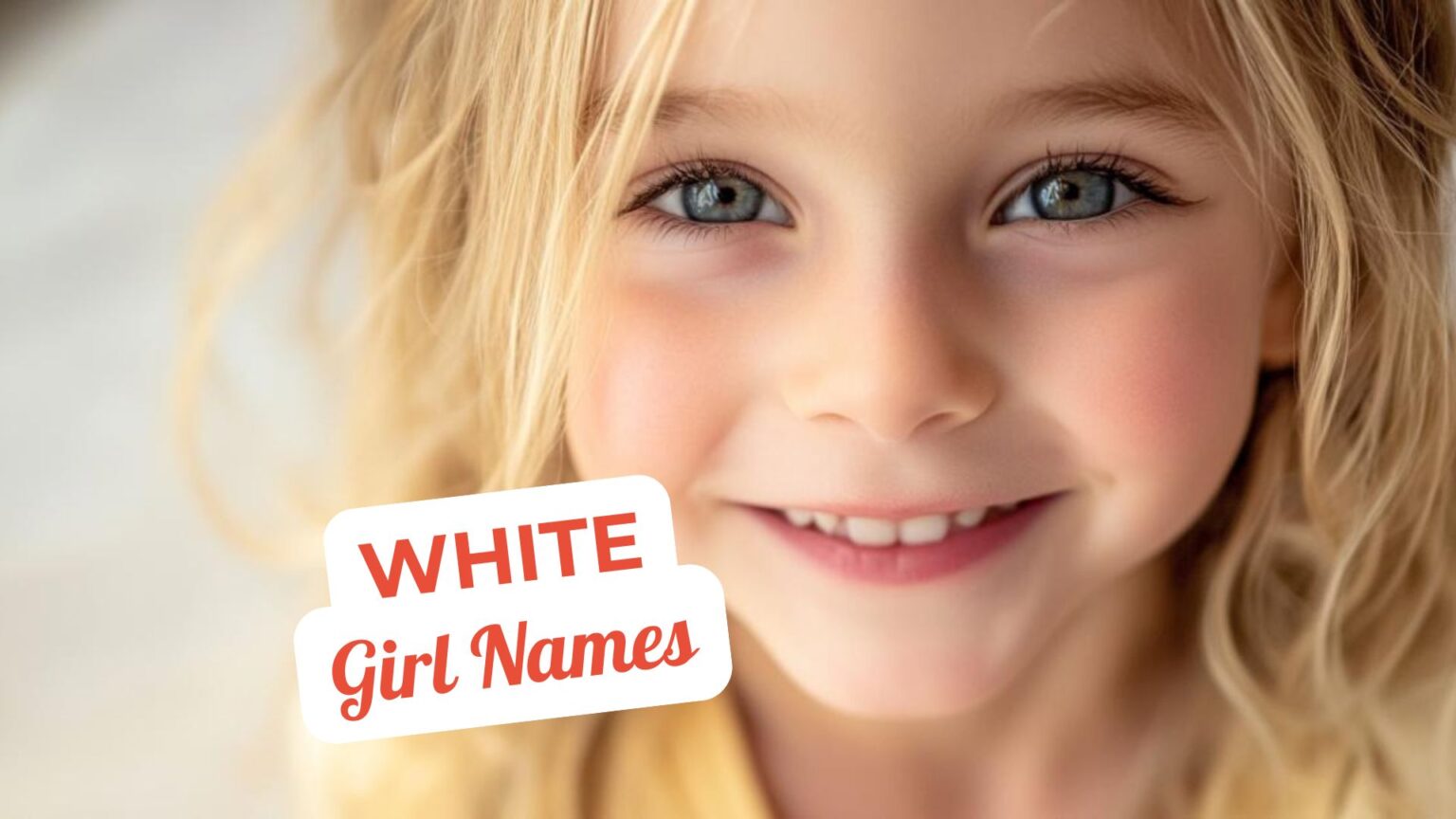 95+ White Girl Names with Meanings - Theresa Reviews