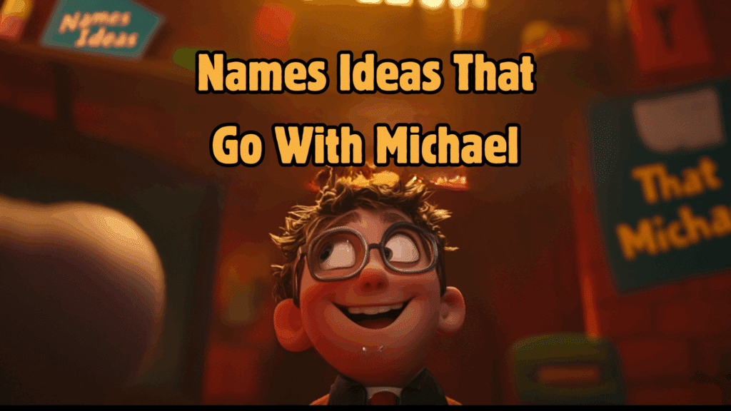 264 Names Ideas that Go with Michael - Theresa Reviews